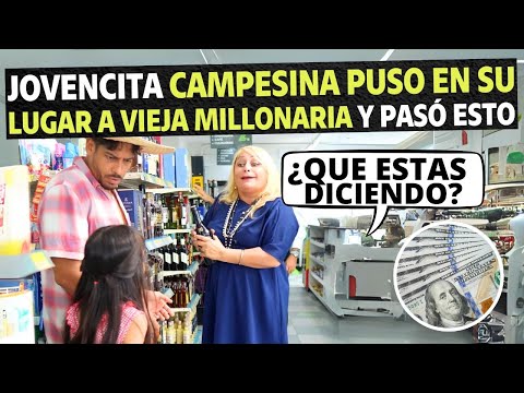 Jovencita campesina puso en su lugar a una vieja millonaria y pasó esto.