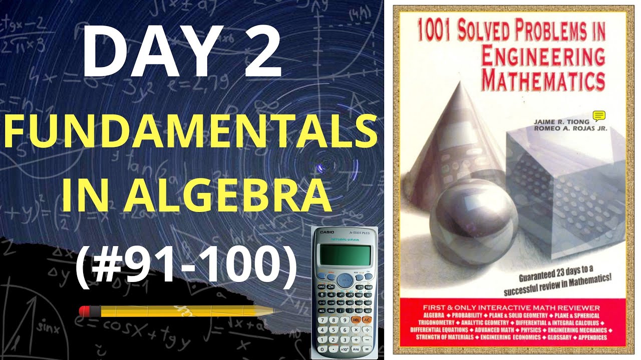 FUNDAMENTALS IN ALGEBRA Part 5 1001 Solved Problems In Engineering fundamentals-in-algebra-part-5-1001-solved-problems-in-engineering