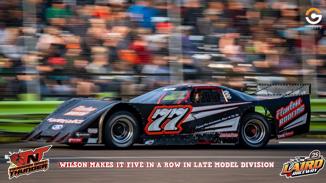 Wilson Makes It Five in a Row in the Laird Raceway Late Model Division ...