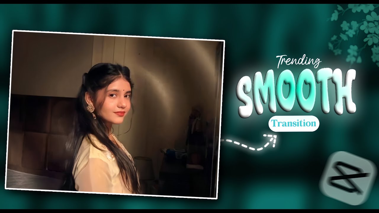 Instagram trending SMOOTH transition reels editing | Capcut video ...