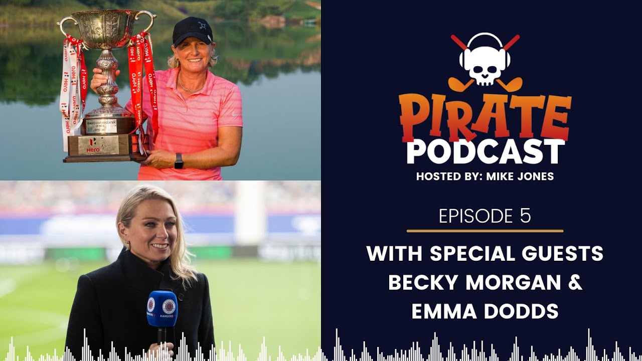 Episode 5 - LPGA's Becky Morgan & Sports Broadcaster Emma Dodds # ...