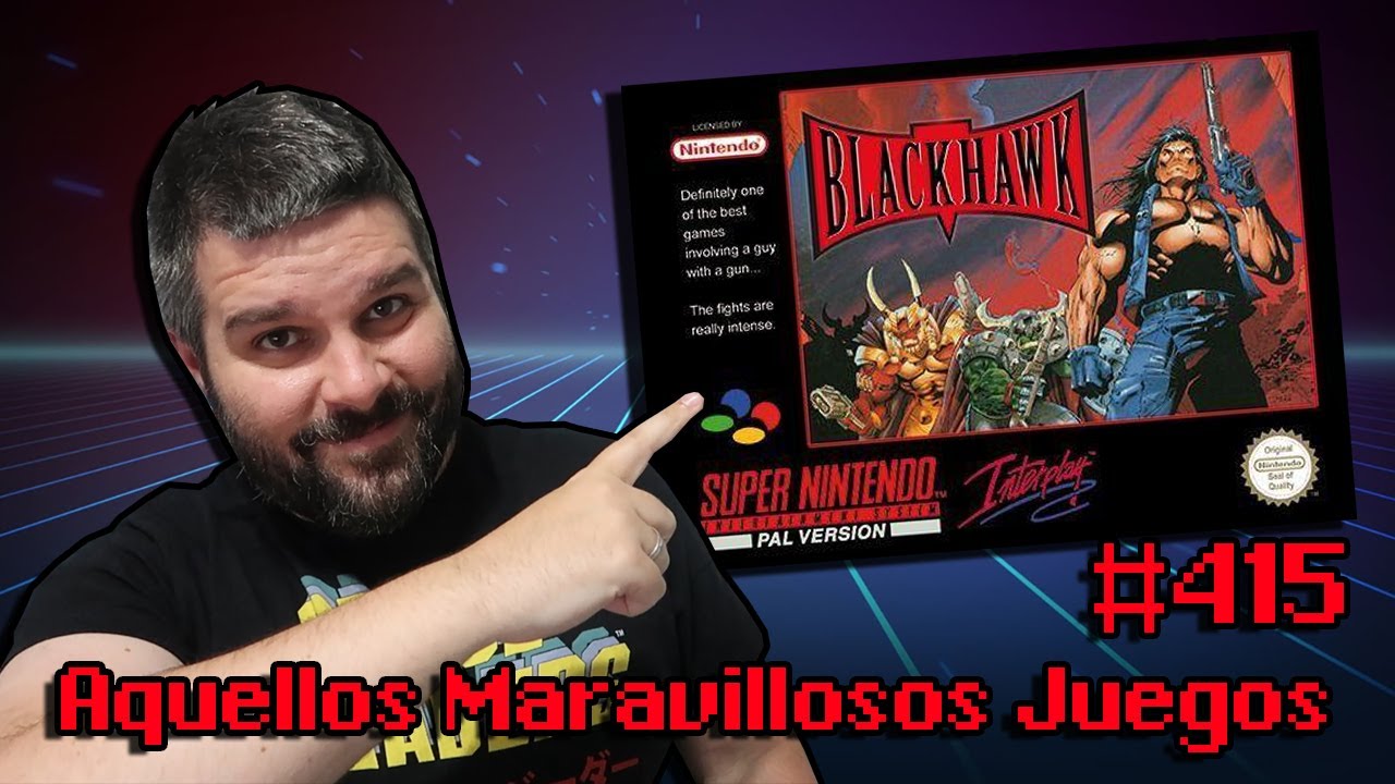 BLACKTHORNE - BLACKHAWK | SUPER NINTENDO | AMJ #415 | Análisis - Review ...