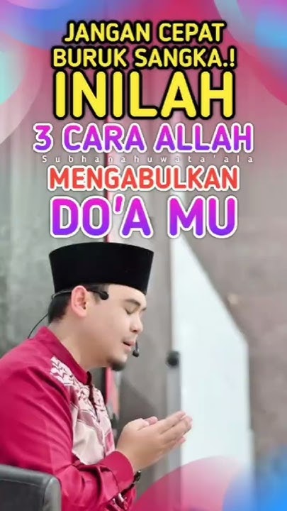 3 Cara ALLAH Mengabulkan DOA - Ustadz Hilman Fauzi - cahaya ISLAMI #islam #shorts #shortvideo ...