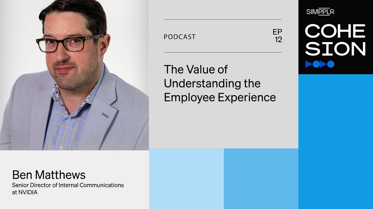 The Value of Understanding Employee Experience – Interview with Ben ...