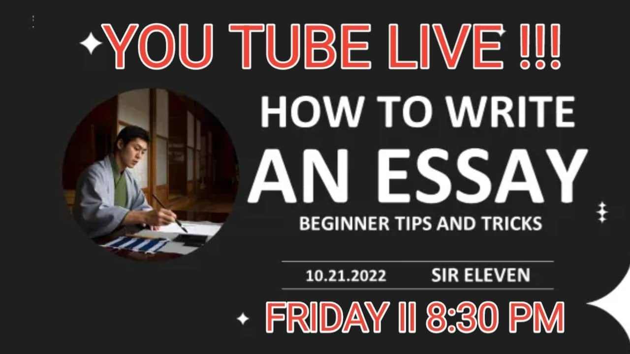 HOW TO WRITE AN ESSAY III TIPS AND TRICKS III ENGLISH III SIR ELEVEN ...