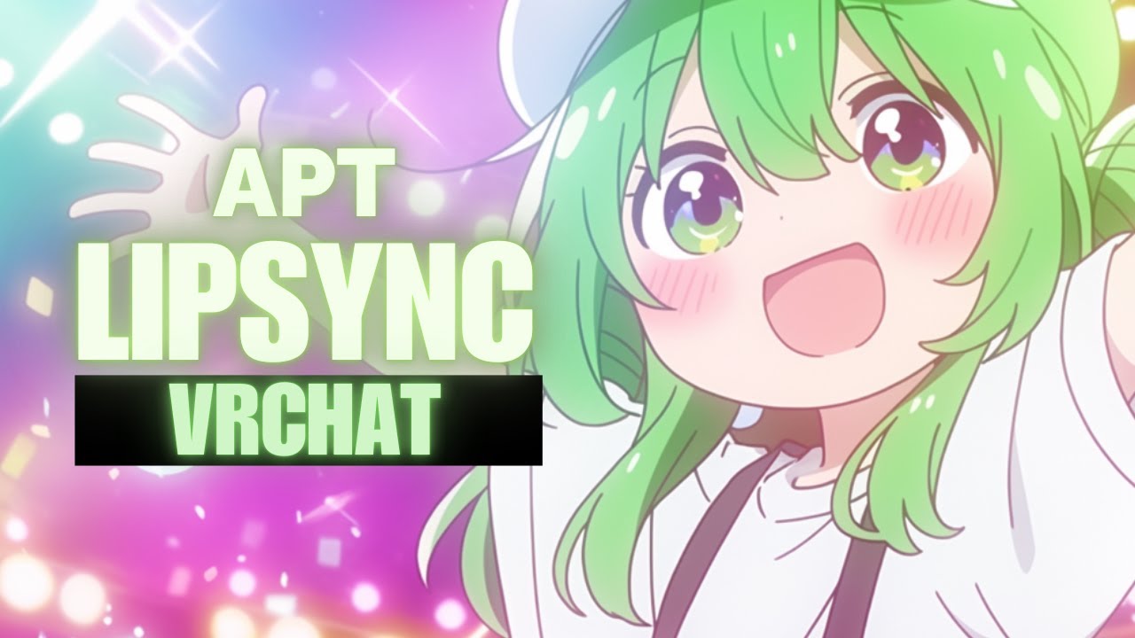 APT | Lip Sync | VRChat - YouTube