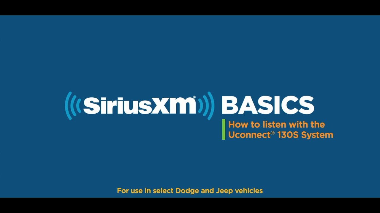 SiriusXM Basics: How to Listen with the Uconnect® 130S System - YouTube