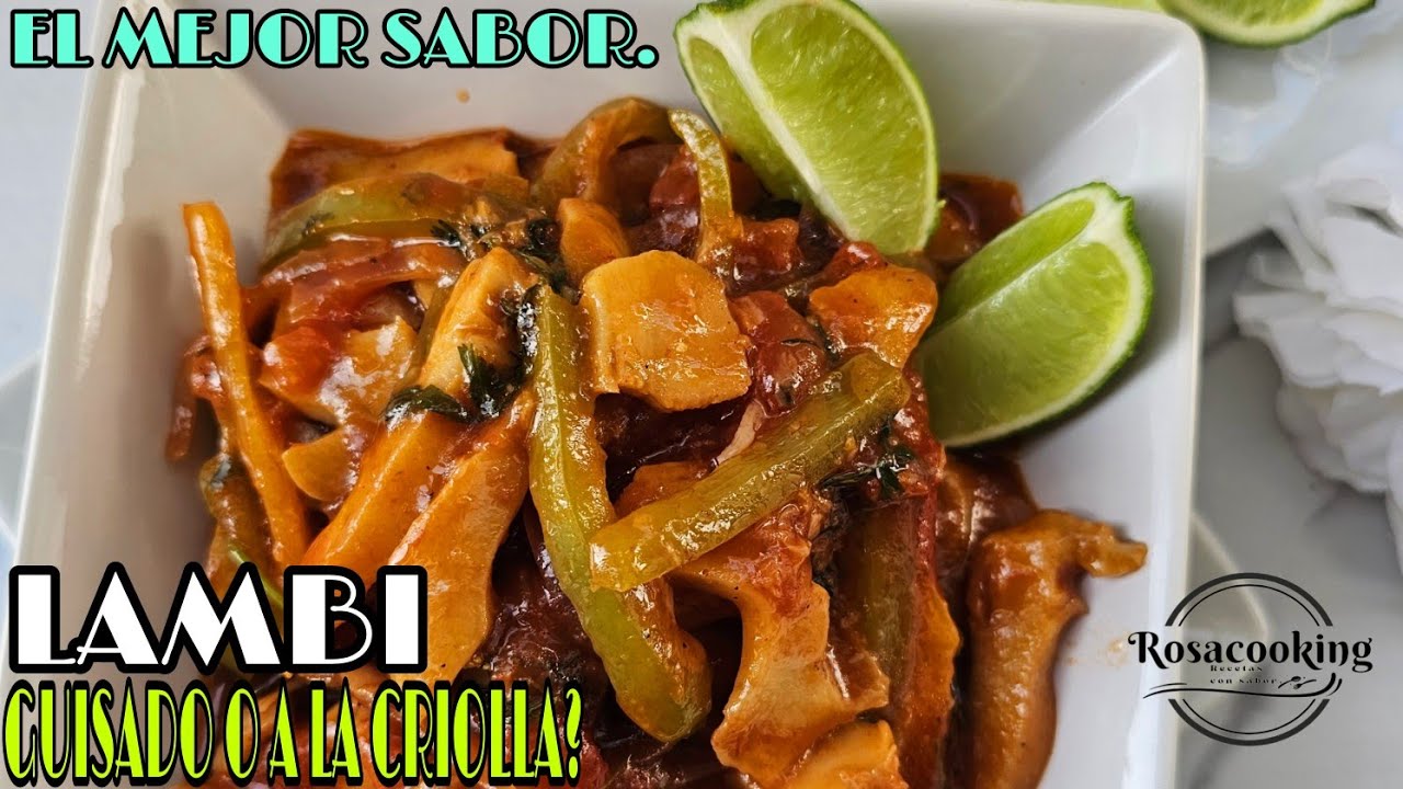 LAMBI A LA CRIOLLA o guisado dominicano/como hacer lambi ala CRIOLLA ...