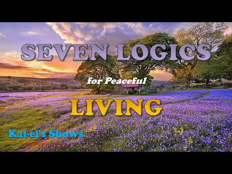 Seven Logics for Peaceful Living - YouTube