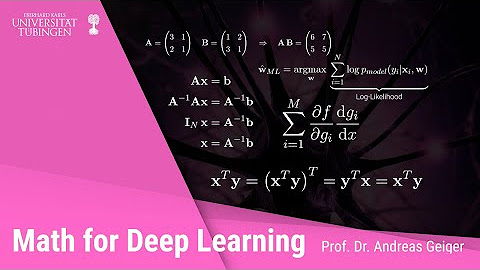 Math for Deep Learning — Andreas Geiger - YouTube