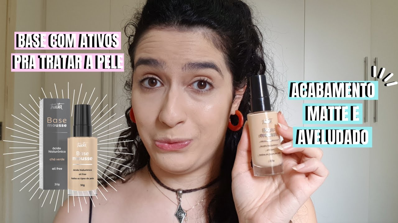 TESTANDO O LANÇAMENTO DA TRACTA BASE MOUSSE | Base matte com toque ...