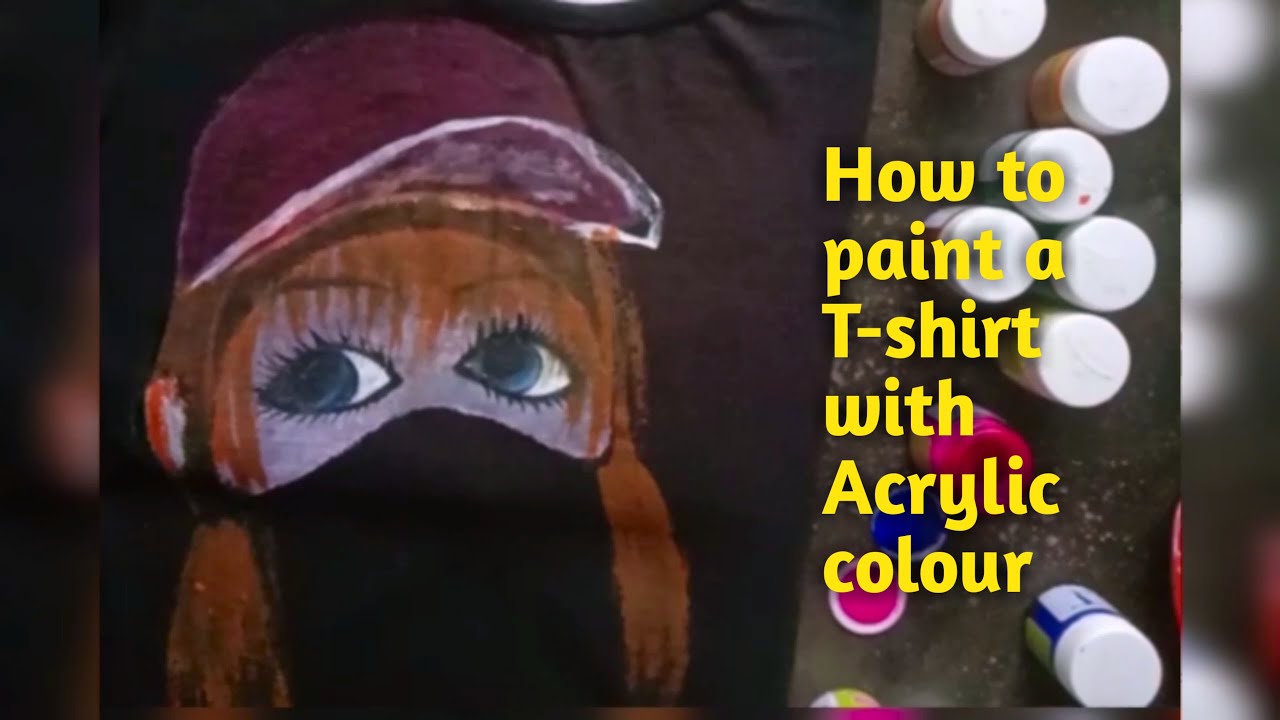 How To Paint A T Shirt With Acrylic Colour T shirt Painting YouTube how-to-paint-a-t-shirt-with-acrylic-colour-t-shirt-painting-youtube