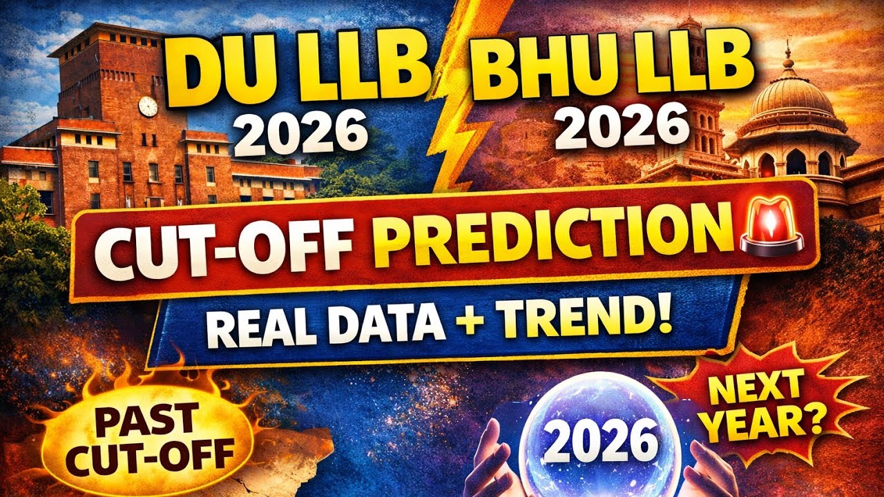 DU vs BHU LLB Cut Off 🚨 1st List Prediction + Expected Score Analysis ...
