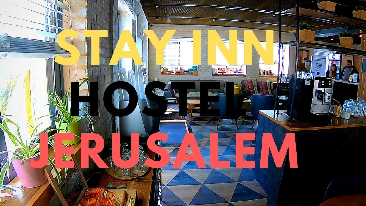 #70 STAY INN HOSTEL JERUSALEM - YouTube