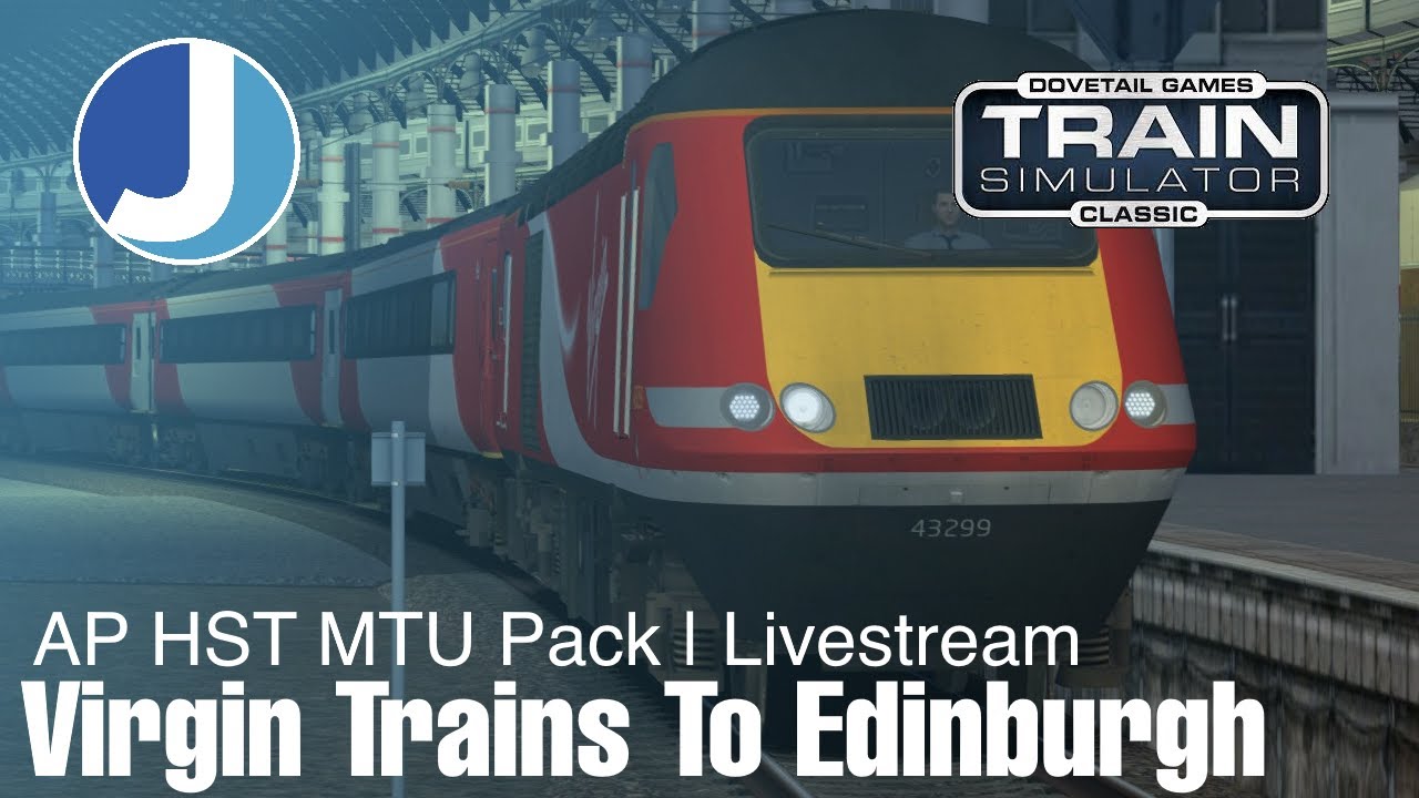 Virgin Trains To Edinburgh | HST (MTU) Pack | Train Simulator ...
