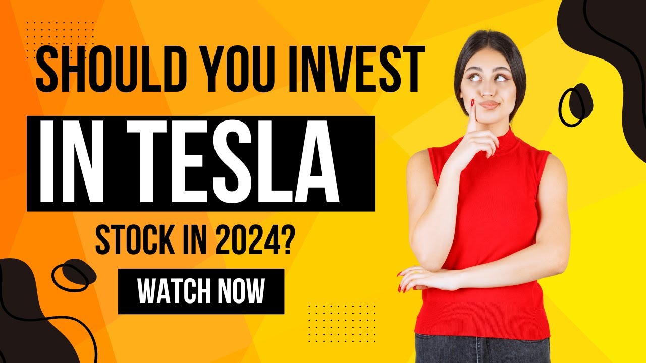 Is TESLA STOCK the SMART Choice for investing in 2024? - YouTube