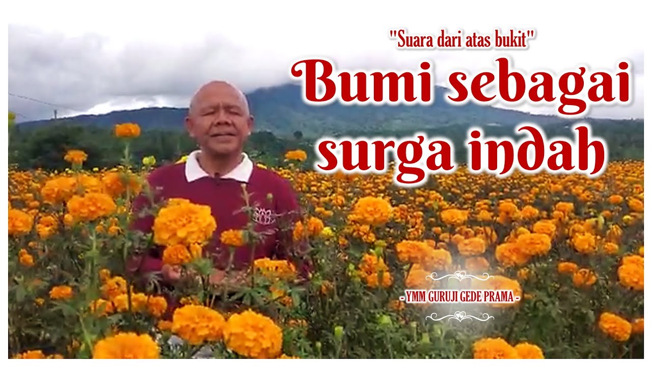 Suara dari atas bukit: “Bumi sebagai surga indah” - YouTube