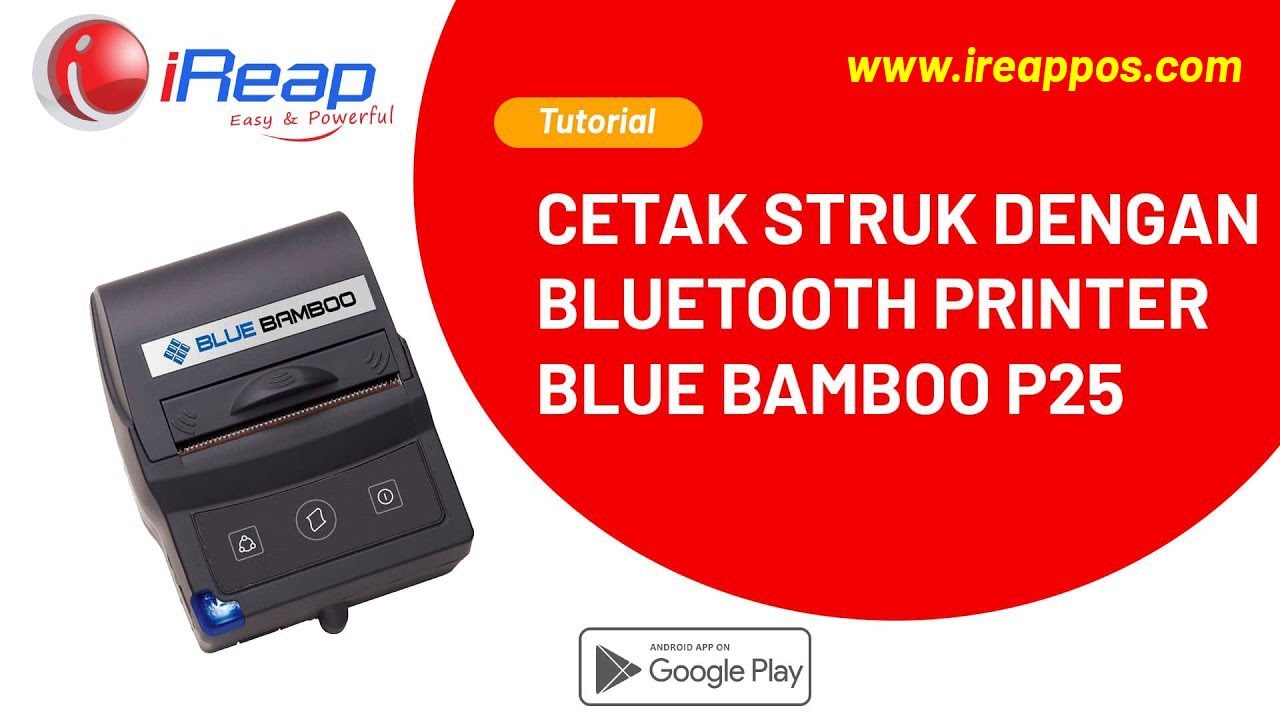 HOW-TO: iREAP POS Print Receipt with Bluetooth Printer Blue Bamboo P25 ...