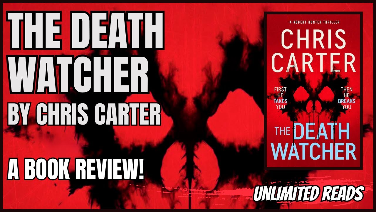 THE DEATH WATCHER By Chris Carter | A Spoiler Free Review! - YouTube