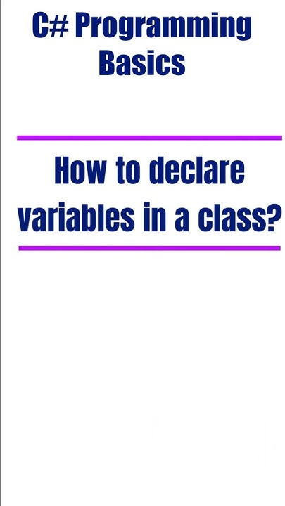 🖥️ How to Declare Variables in a C# Class | Quick Guide! 💡 - YouTube