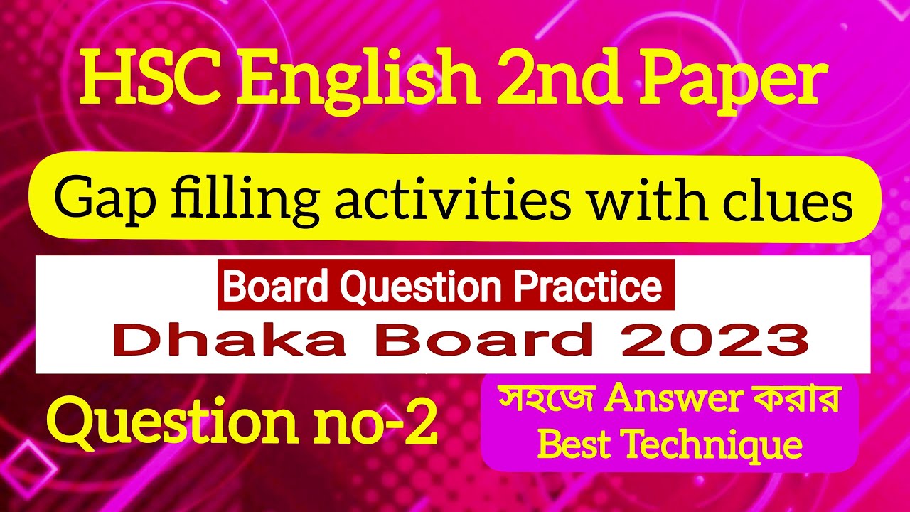 HSC Gap Filling Activities With Clues Dhaka Board 2023 English 2nd HSC Gap Filling Activities With Clues Dhaka Board 2023 English 2nd
