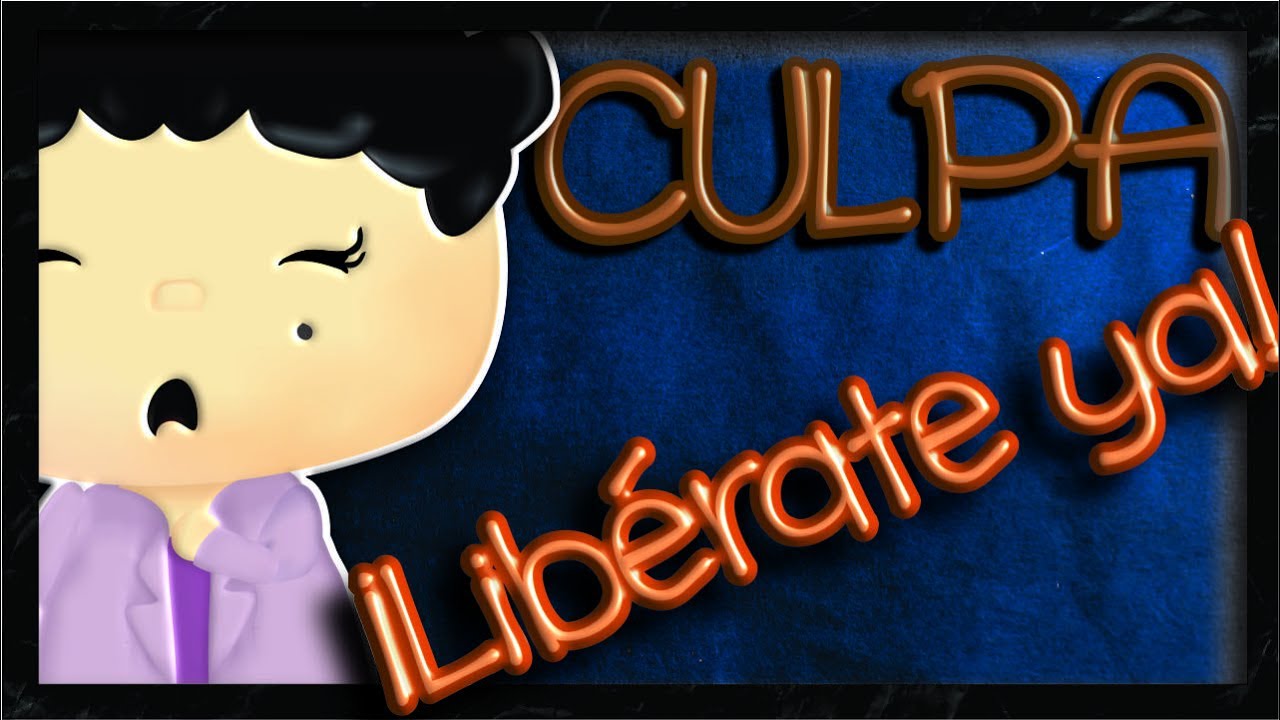 Educación emocional para superar la culpa 😔 Método para dejar de sentir ...