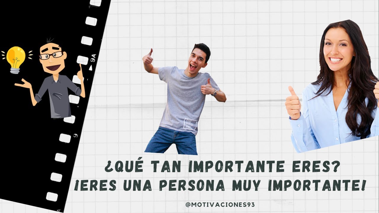 ¿Qué tan importante eres 💪🏻?, Eres una persona súper importante 😍🥰 ...