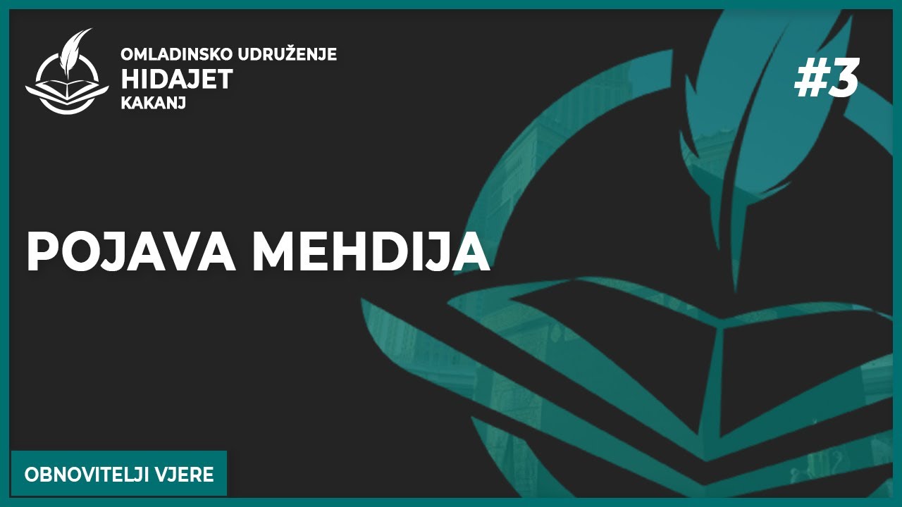 3 Pojava Mehdija - dr. Zijad Ljakić - YouTube