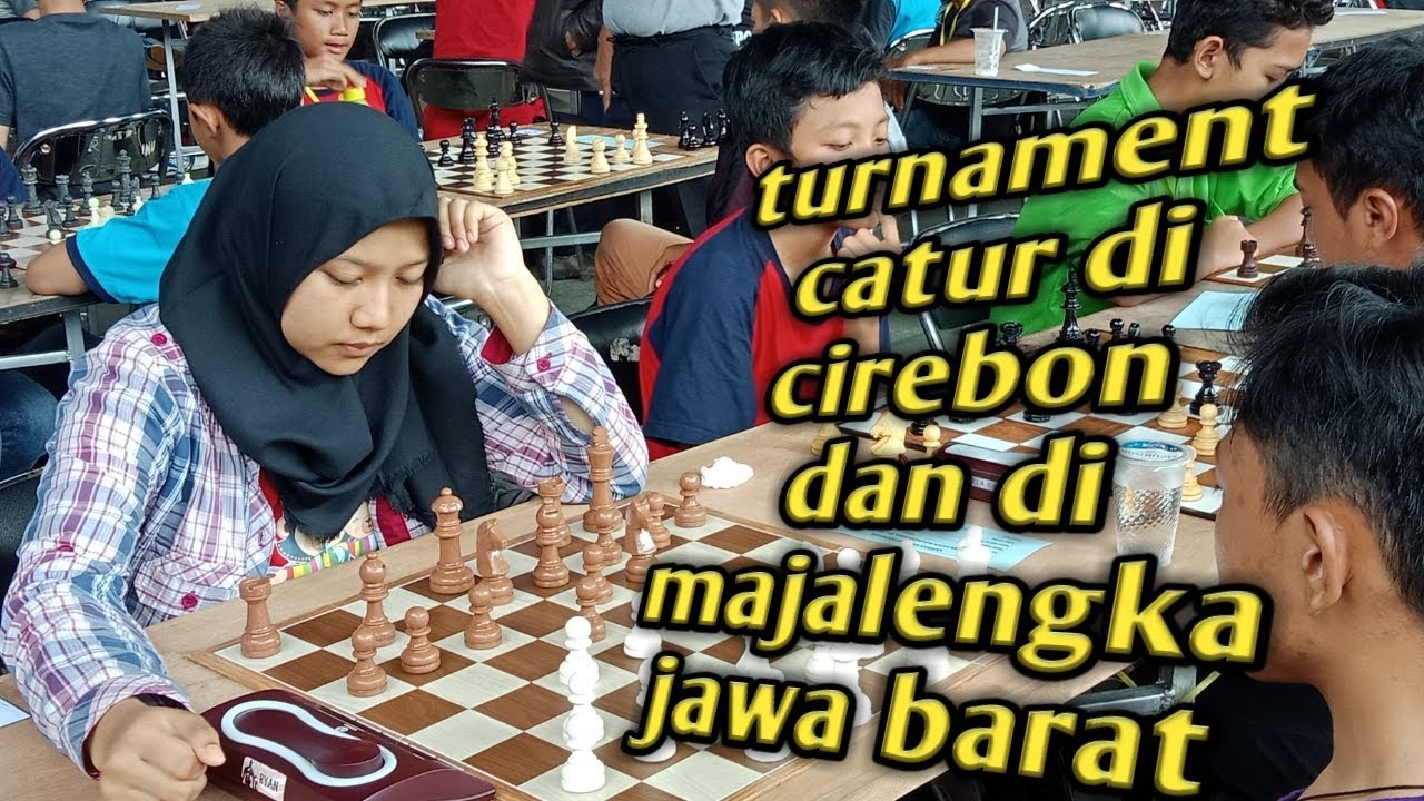Turnament catur di cirebon dan di majalengka jawa barat - YouTube