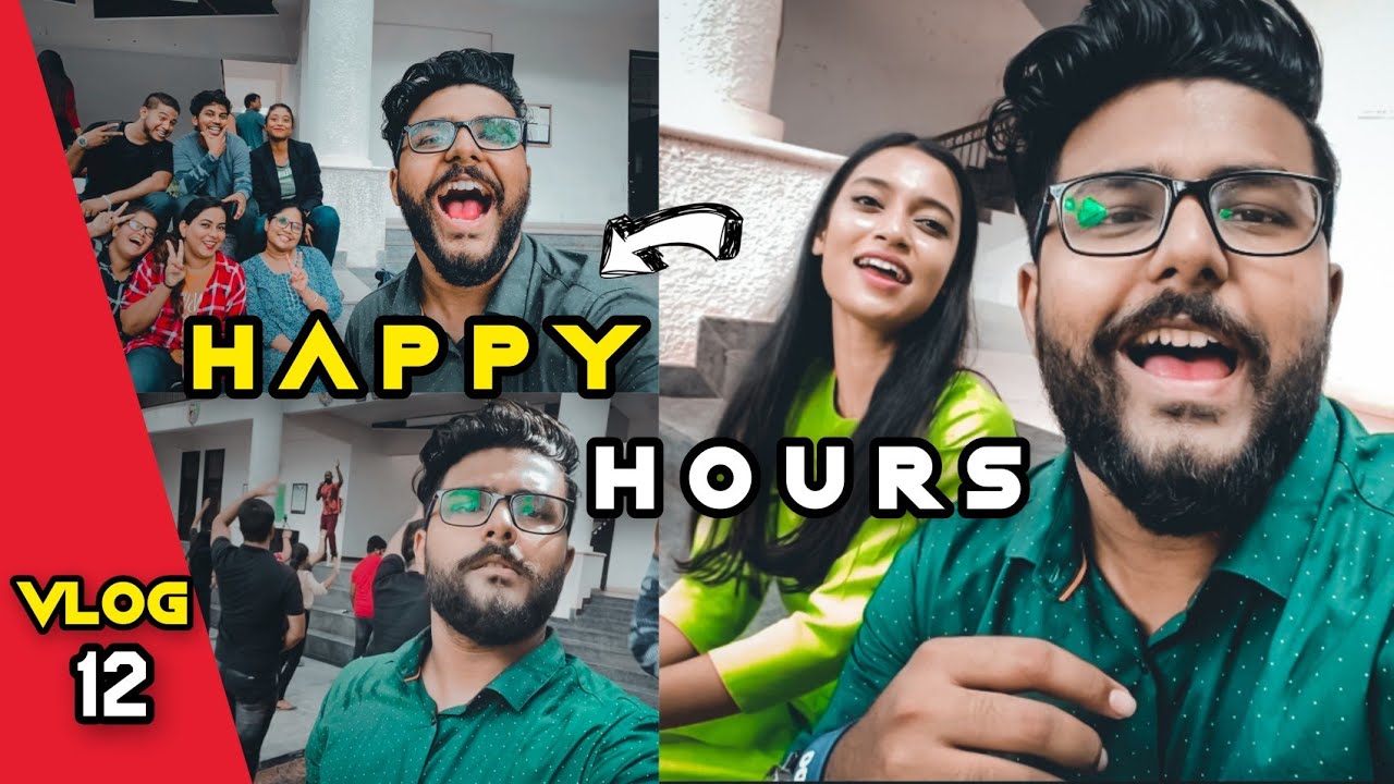 Happy Hours @College II Bangalore 2021 II Vlog #12 II Suvojit's Saga ...