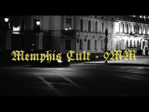 9MM-Memphis cult | lyrics - YouTube