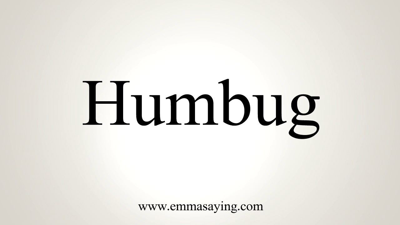 How To Pronounce Humbug - YouTube