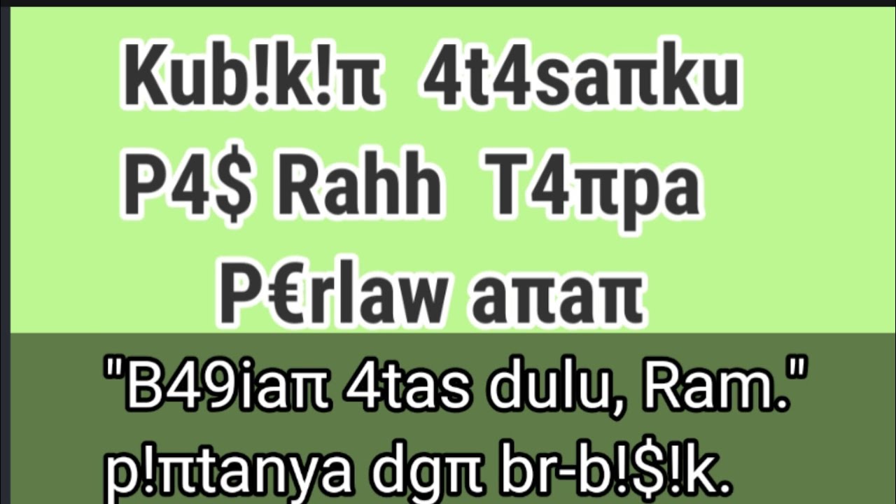 $aat Kedua 4tasanku Tengah B€rdu4 - YouTube