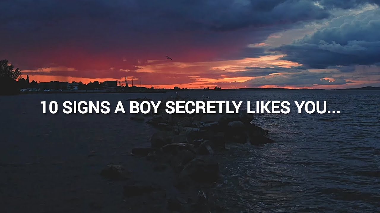 10 Signs A Boy Secretly Likes You 😍🥰 #facts #psychologyfacts - YouTube