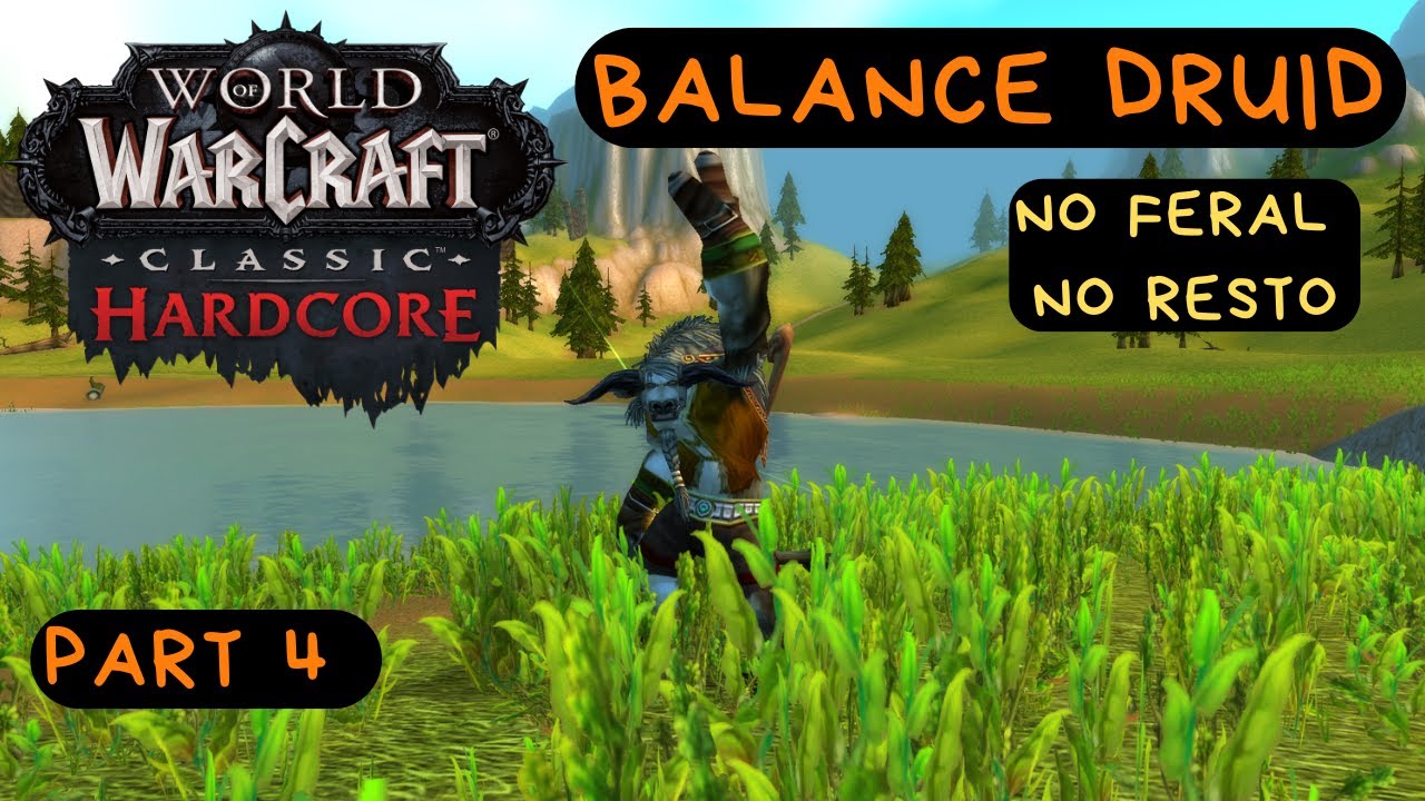 Druid Balance Challenge - Horde World of Warcraft Classic Hardcore SF ...