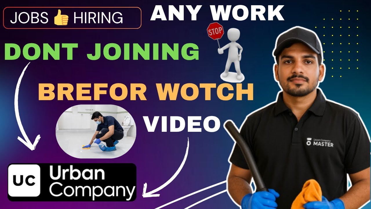 Urban Company Job Reality | Must Watch Before Joining | Big Mistake ...