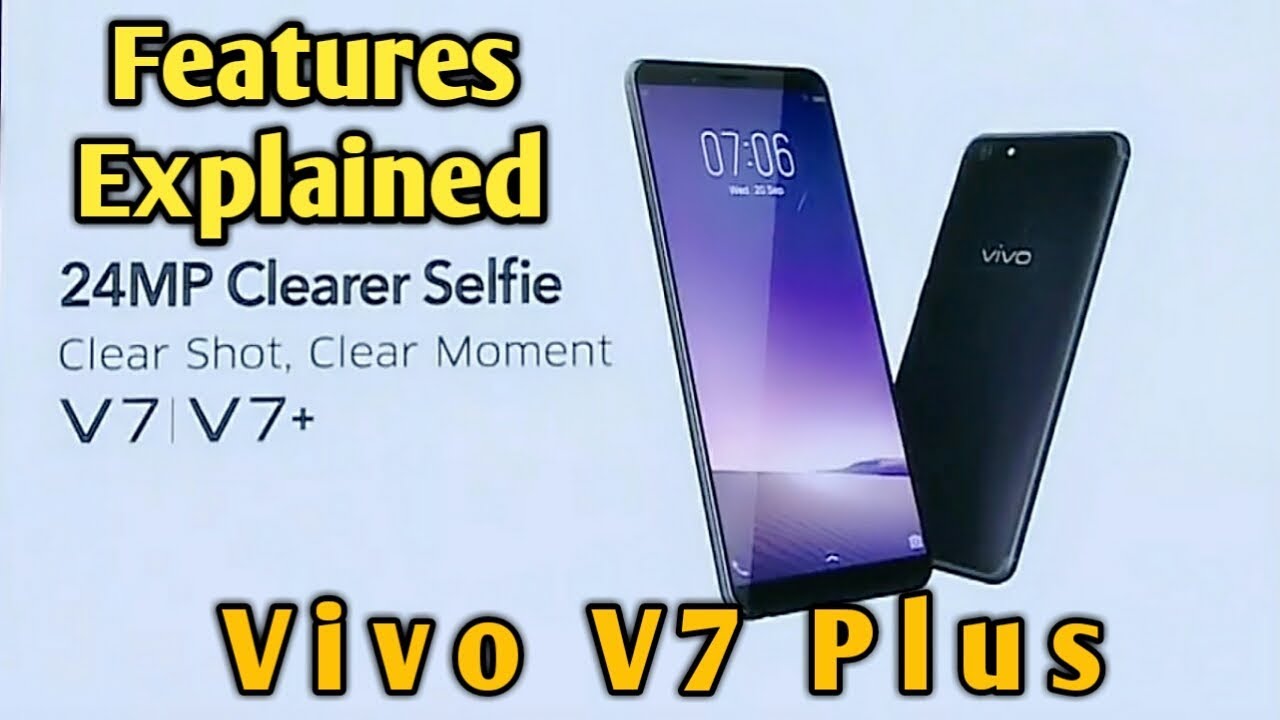 VIVO V7 Plus Features, Specifications, Official Trailer Live Demo Video ...