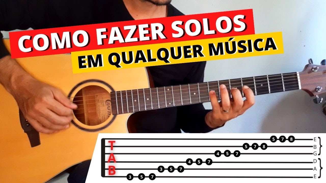 COMO FAZER SOLOS EM QUALQUER MÚSICA E EM QUALQUER TOM - YouTube