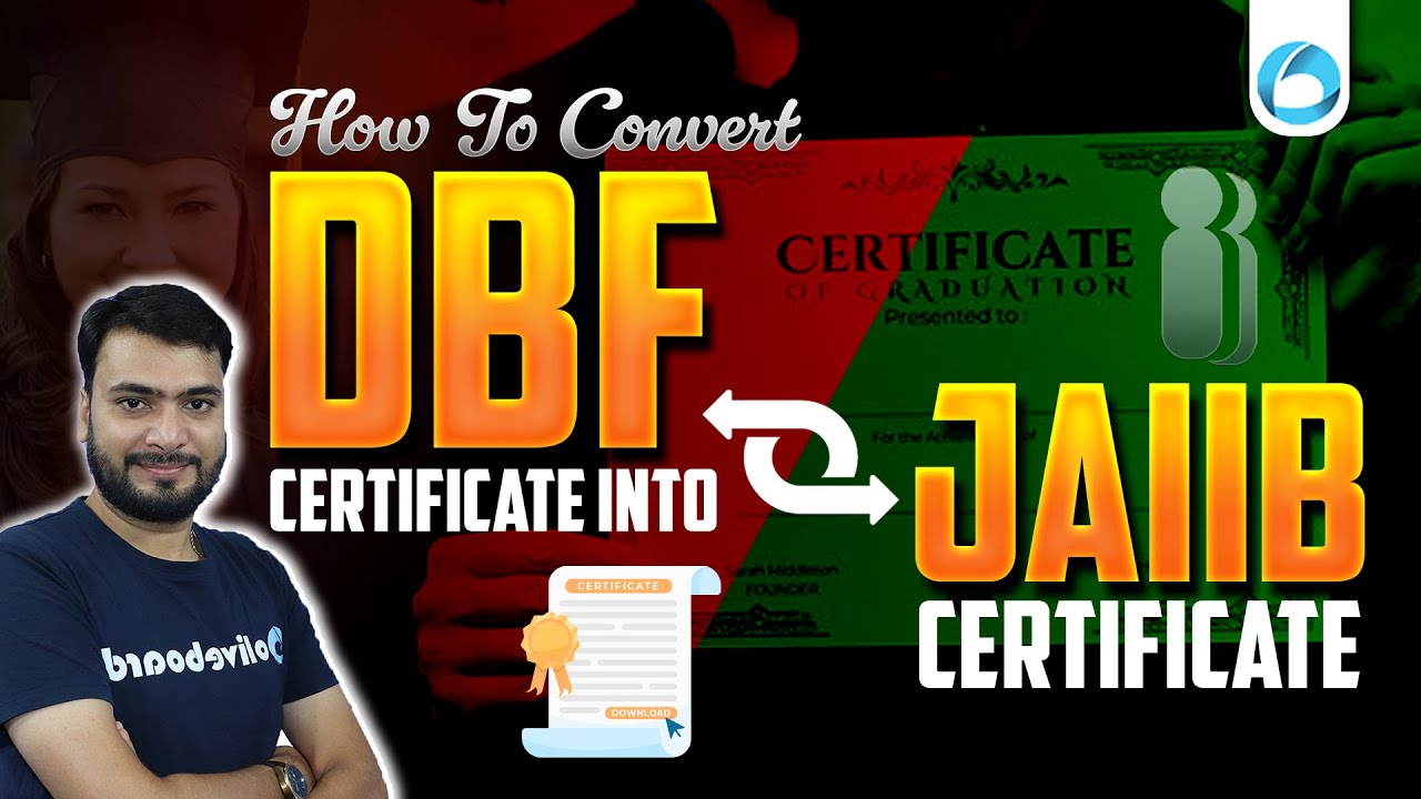 How to Convert DBF to JAIIB Certificate ? | DB&F to JAIIB Certificate ...