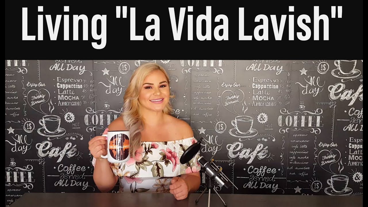 Living "La Vida Lavish" - YouTube