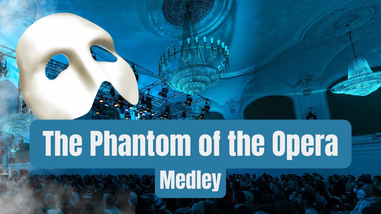 The Phantom of the Opera - Medley (Phantom der Oper Musical) I V.O.I.C ...