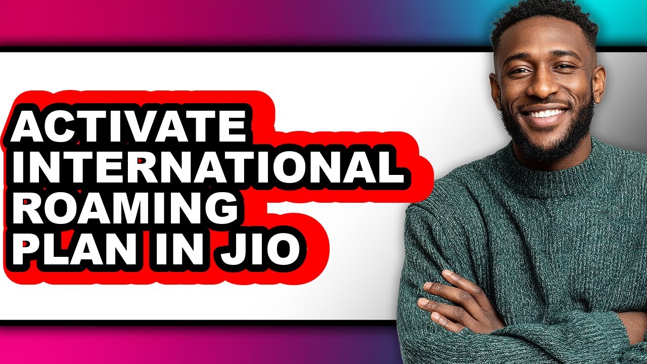How to Activate International Roaming Plan in Jio (updated) - YouTube