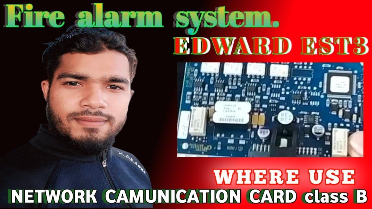 Network camunication card || est3 Edward || fire alarm || class B where ...