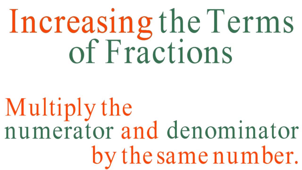 Lesson 05 Increasing the Terms of Fractions - YouTube