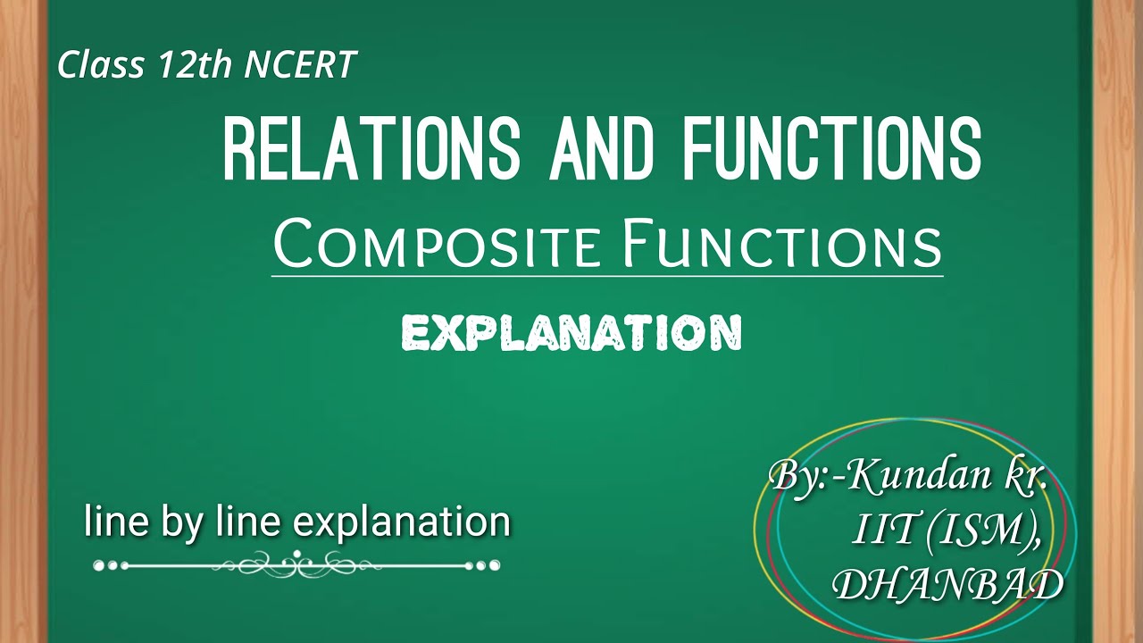 Composition Of Functions Relations And Functions Class 12th Youtube