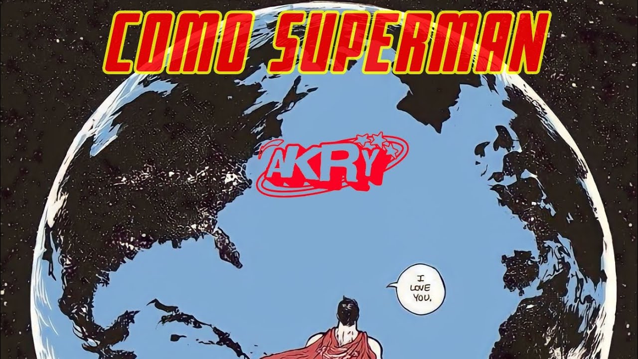Akry - como superman (oficial video) - YouTube