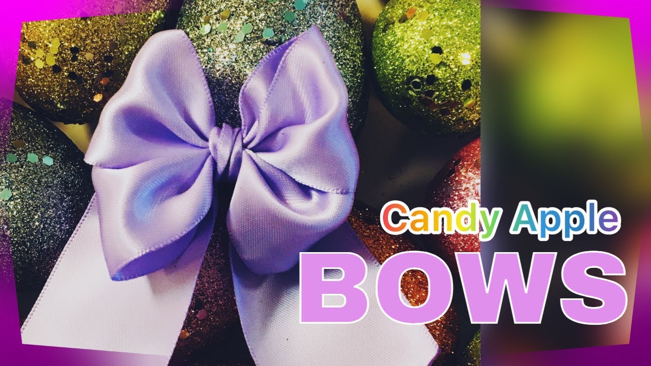 Bow Tutorial for Candy Apples - YouTube