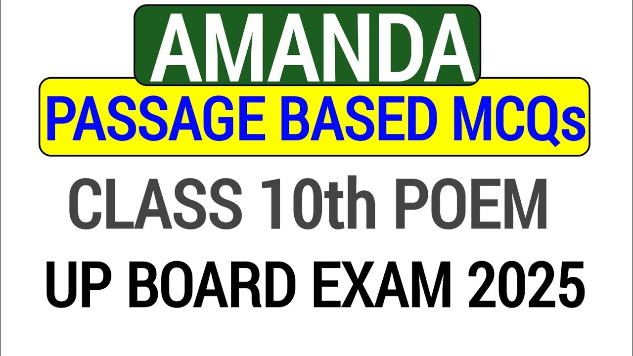 Amanda | Passage Based MCQs | Class 10th Poem | Up Board Exam 2025 ...