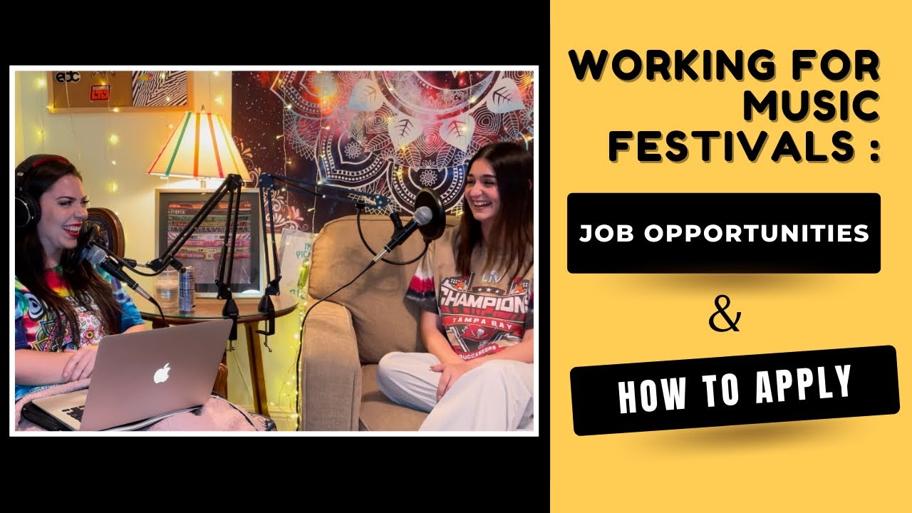 Working For Music Festivals : Job Opportunities & How to Apply - YouTube