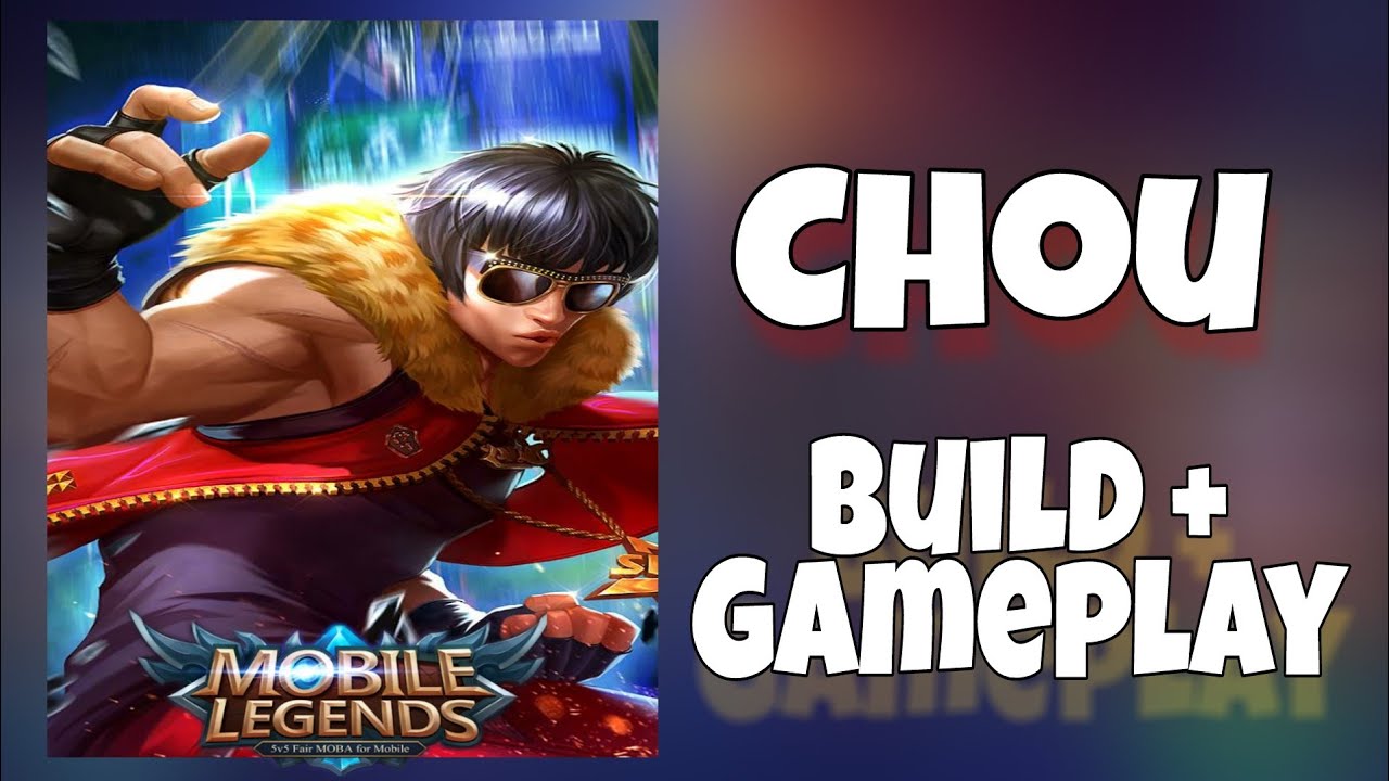 CHOU (BUILD+GAMEPLAY) - MOBILE LEGENDS - YouTube